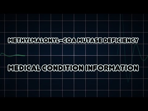 Methylmalonyl-CoA mutase deficiency (Medical Condition)