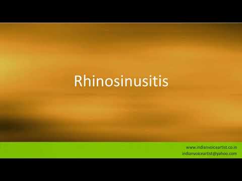 Pronunciation of the word(s) "Rhinosinusitis".