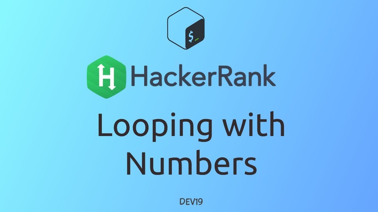 #4 Looping with Numbers | HackerRank Linux Shell
