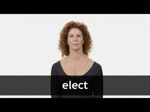 ELECT definition and meaning | Collins English Dictionary