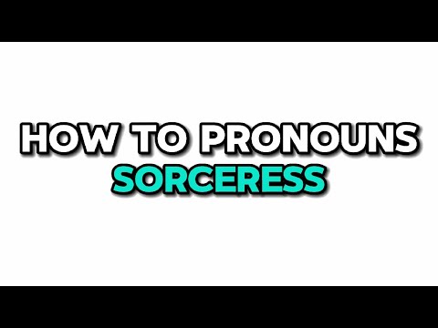 How to pronounce SORCERESS | Pronounce Sorceress in English