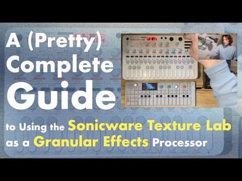 How to Use the Sonicware Texture Lab as a Live Granular Effects Processor