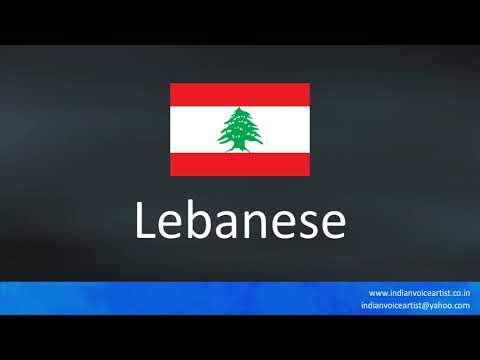 How to pronounce "Lebanese".