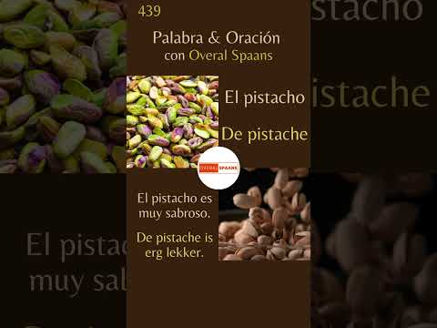 'De Pistache' in het Spaans | Woordje # 439 #OveralSpaans 🇪🇸