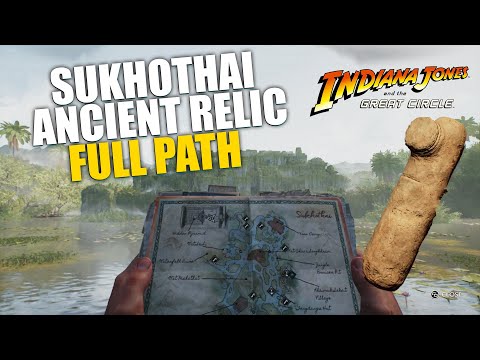 All Sukhothai 24 Ancient Relic Locations in Indiana Jones and the Great Circle