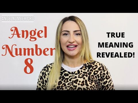 8 ANGEL NUMBER - True Meaning Revealed