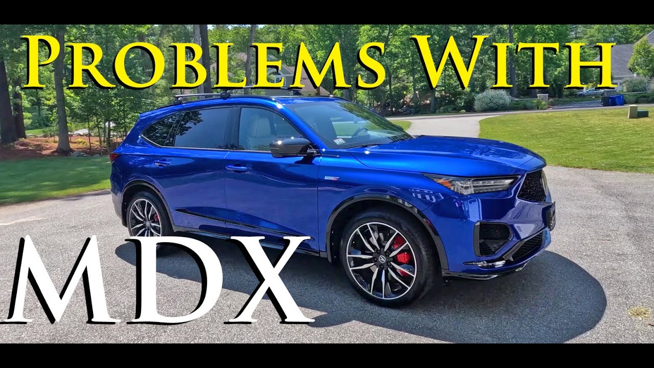 WATCH Before You Buy Acura MDX. After 1 Year Owning Minor Issues Problems or Dislikes Type S Advance
