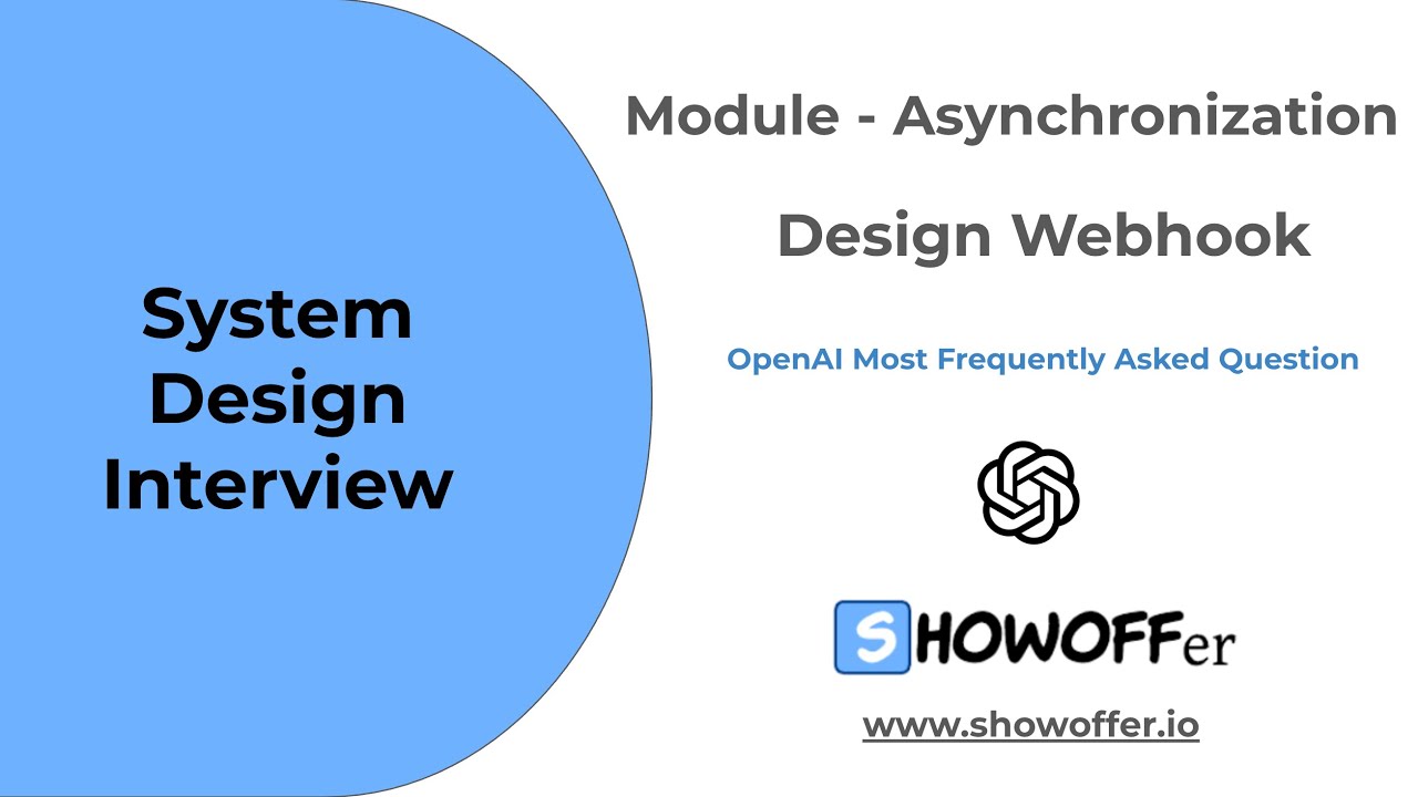 Design Webhook - Most Frequently Asked Question in OpenAI in 2025