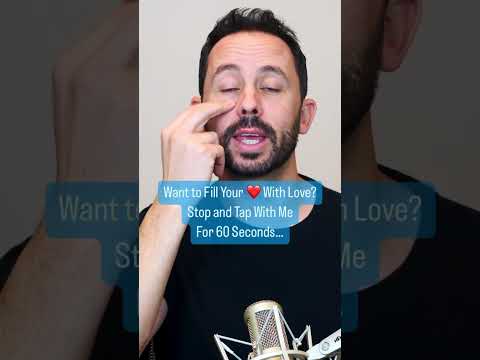 60 Seconds of EFT Tapping for Unconditional Love & Kindness...