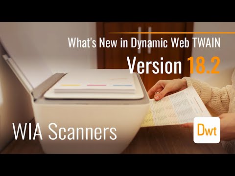 What’s New in Dynamic Web TWAIN 18.2