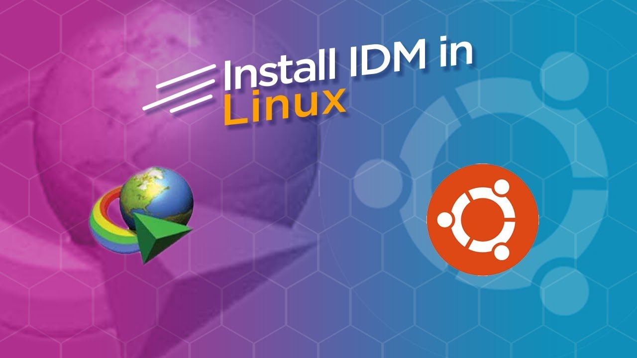 Install internet download manager / XDM in Ubuntu/Linux | MTECHCARE