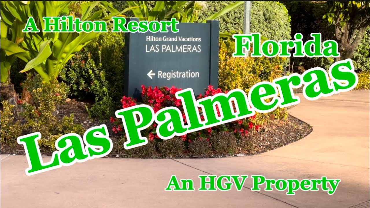 Las Palmeras Orlando, Florida A Hilton Resort and HGV  Property