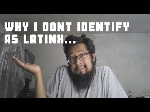 Why I don't identify as Latinx.