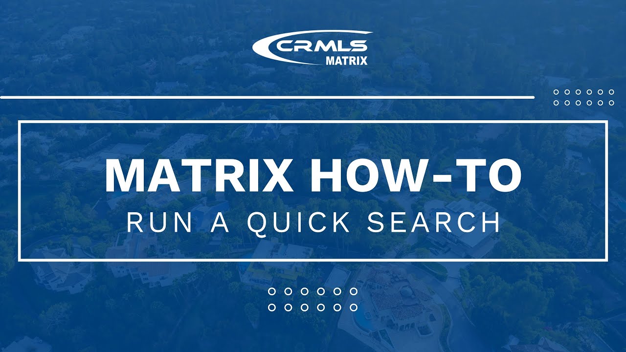 [Matrix How-To] Run a Quick Search