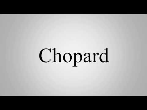 Learn How To Pronounce Chopard