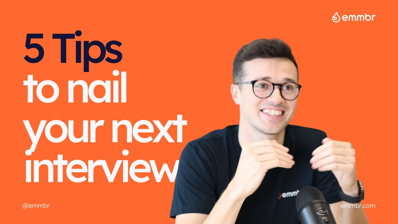 5 Tips to Nail your Next Interview