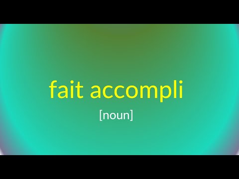 fait accompli