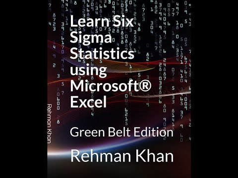 Introduction to Learn Six Sigma Statistics using Excel