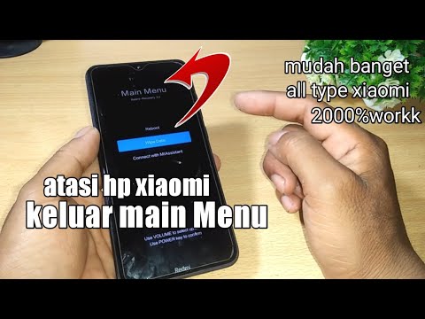 CARA MENGATASI HP XIAOMI KELUAR MAIN MENU