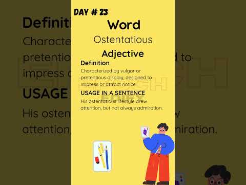 Word of the Day: Ostentatious (Day 23)