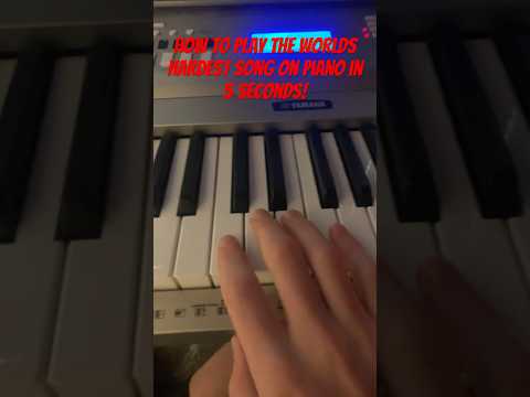 How to play the worlds, hardest song on piano in five seconds! #foryou #funny #viral #piano #music