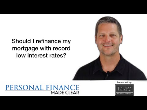 Should I Refinance my Mortgage with Record Low Interest Rates?