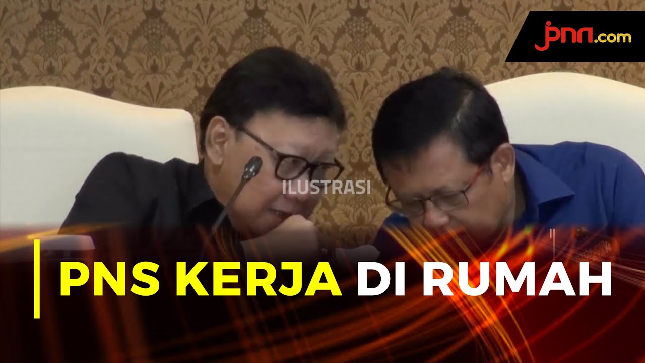 WFH PNS Diperpanjang Hingga 4 Juni 2020