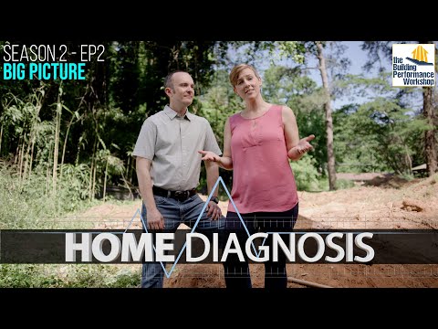 Science of Healthy Homes vs. Efficient Homes - Ep 202 of Home Diagnosis TV Series