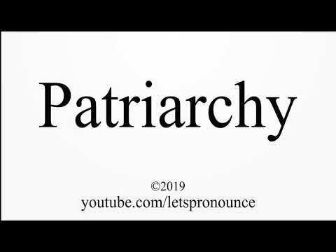 How to Pronounce Patriarchy