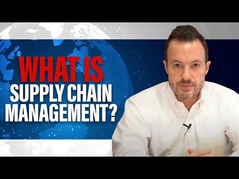 What is Supply Chain Management? [Overview of Procurement, Warehouse, and Logistics Operations]