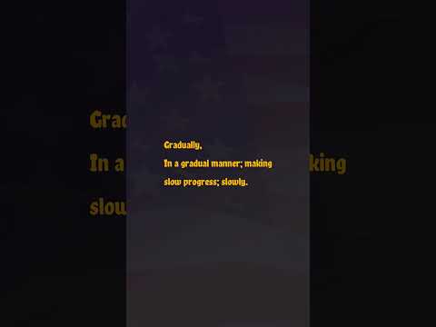 Gradually Pronunciation & Meaning American English #english #pronunciation #americanaccent