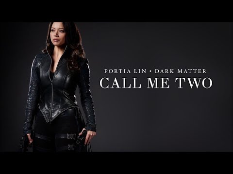 Portia Lin Tribute・ Call Me Two [Dark Matter]