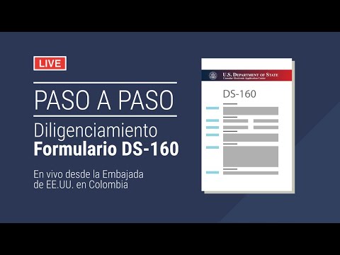 Diligenciamiento formulario DS-160