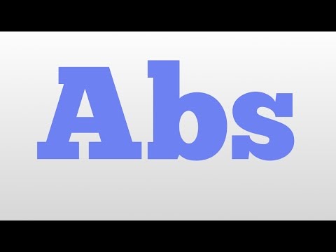 Abs meaning and pronunciation