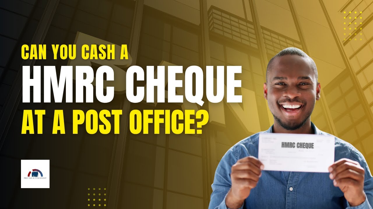 Can You Cash an HMRC Cheque at the Post Office in the UK? | Full 2025-26 Guide | PTA