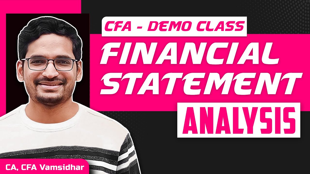 CFA Level 2 | Financial Statement Analysis By Vamsidhar CA, CFA.
