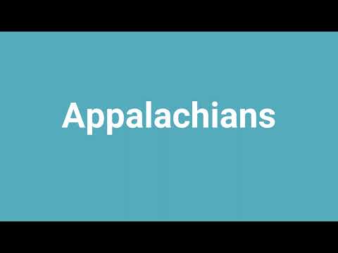 'Appalachians' Meaning and Pronunciation