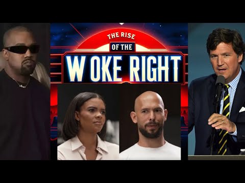 The rise of the Woke Right.