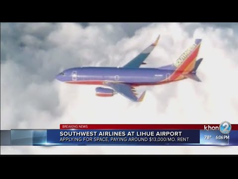 Southwest Airlines applies for space at Lihue Airport