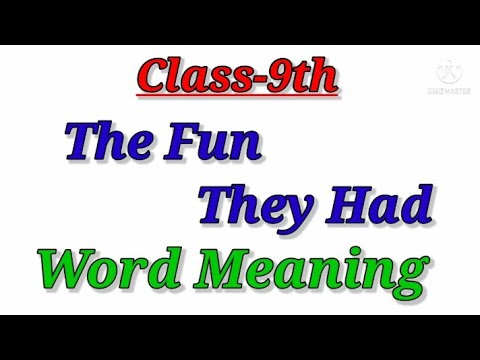 Class-9th English chapter-1 The FUN THEY HAD ) BEEHIVE BOOK Difficultwords/Word meanings