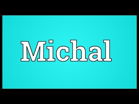 Michal Meaning