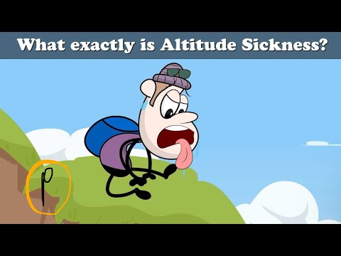 What exactly is Altitude Sickness? - patrique dorminier