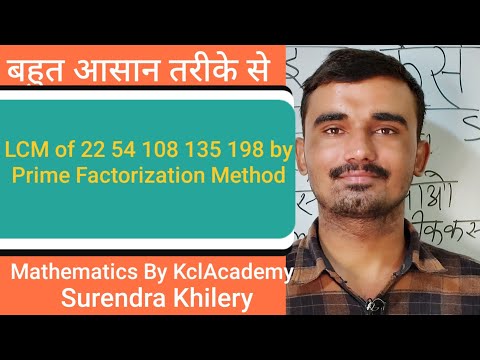LCM of 22 54 108 135 198 by Prime Factorization Method | LCM nikalna Sikhe | Basic Maths KclAcademy