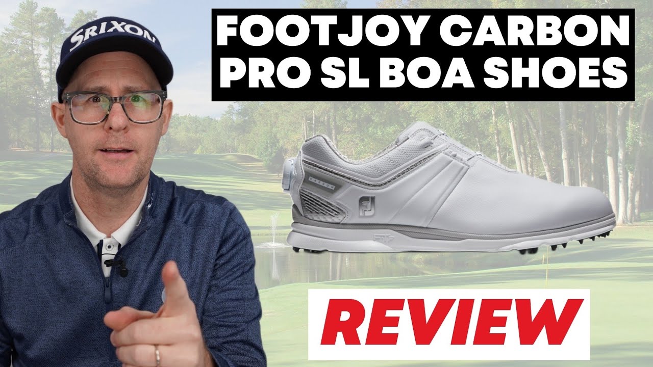 Footjoy Pro SL carbon BOA Golf Shoes Review