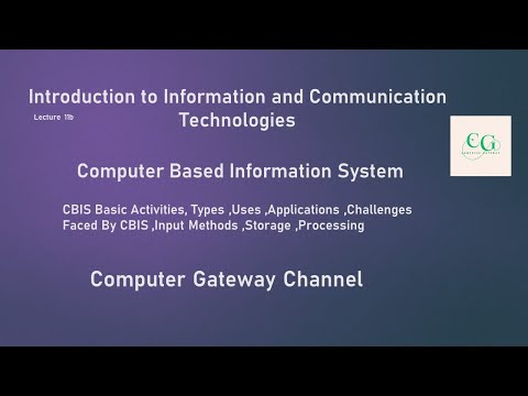 CBIS Input Methods, Storage and Processing Elements