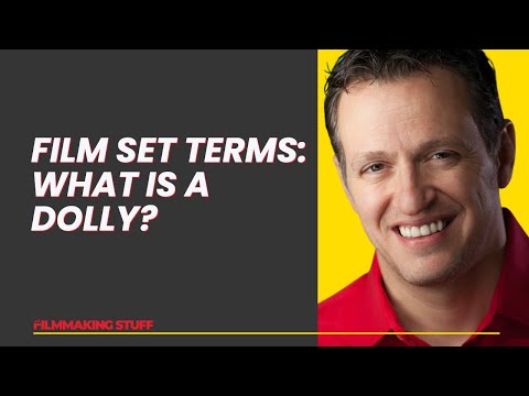 Film Set Terms: What is a Dolly?