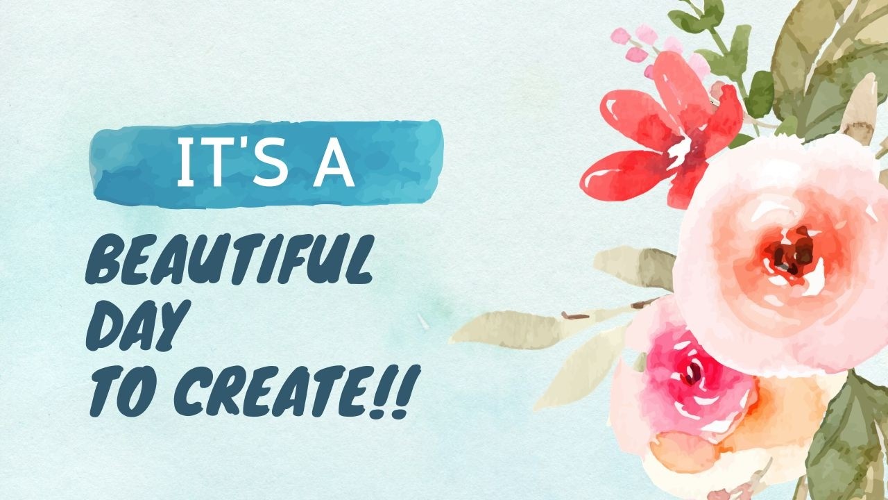 Beautiful Day to Create! - 04-17-2026  - HowToGetCreative.com
