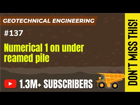 Numerical 1 on under reamed pile - Deep Foundation - Geotechnical Engineering - GATE Video ...