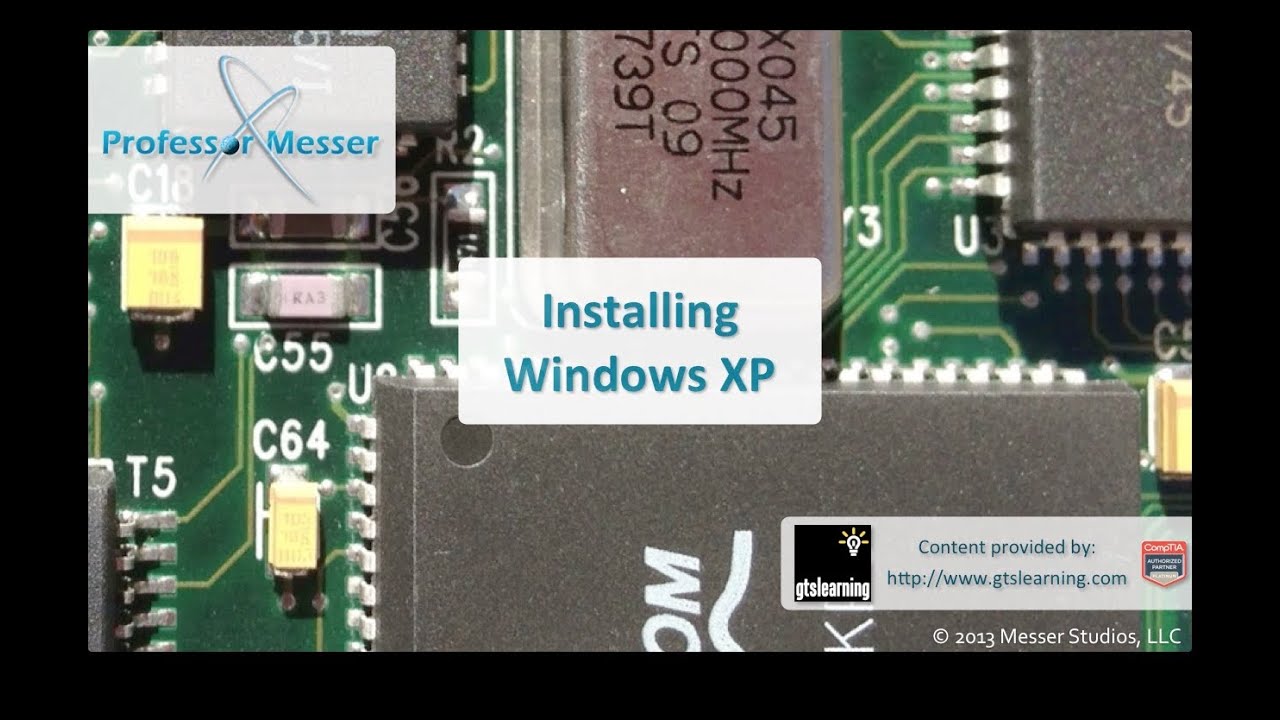 Installing Windows XP - CompTIA A+ 220-802: 1.2