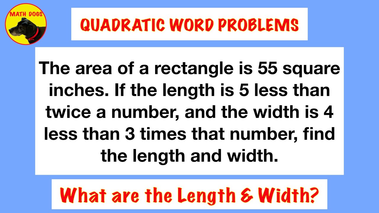 Quadratic Equation Word Problems (Rectangles!)